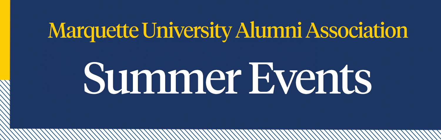 Summer Events 2024 - Marquette University