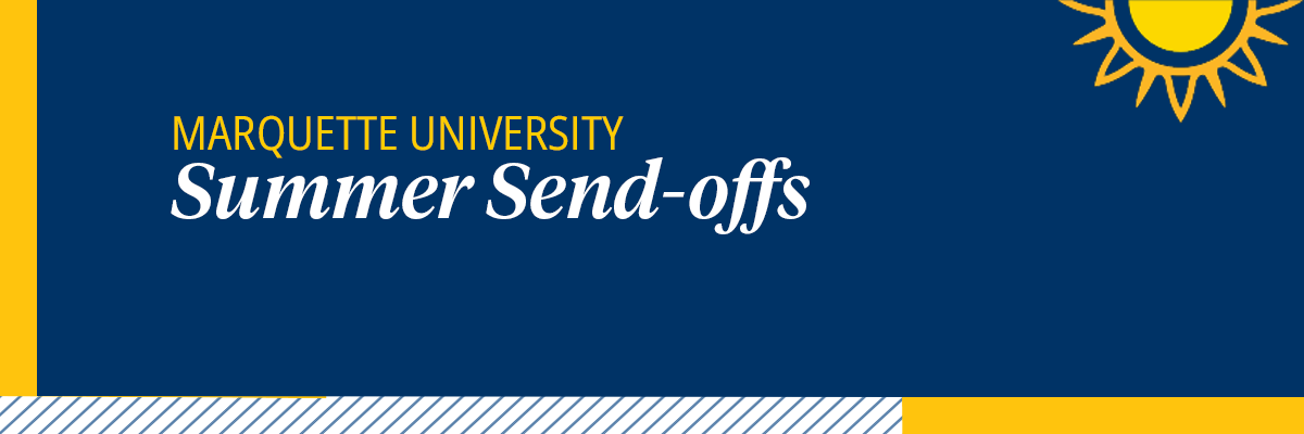 2024: Marquette University Summer Send-Off - Western Michigan ...